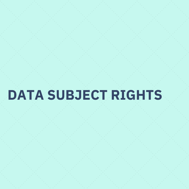 Data subject rights under GDPR